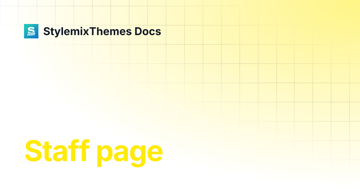 Staff page | StylemixThemes Docs