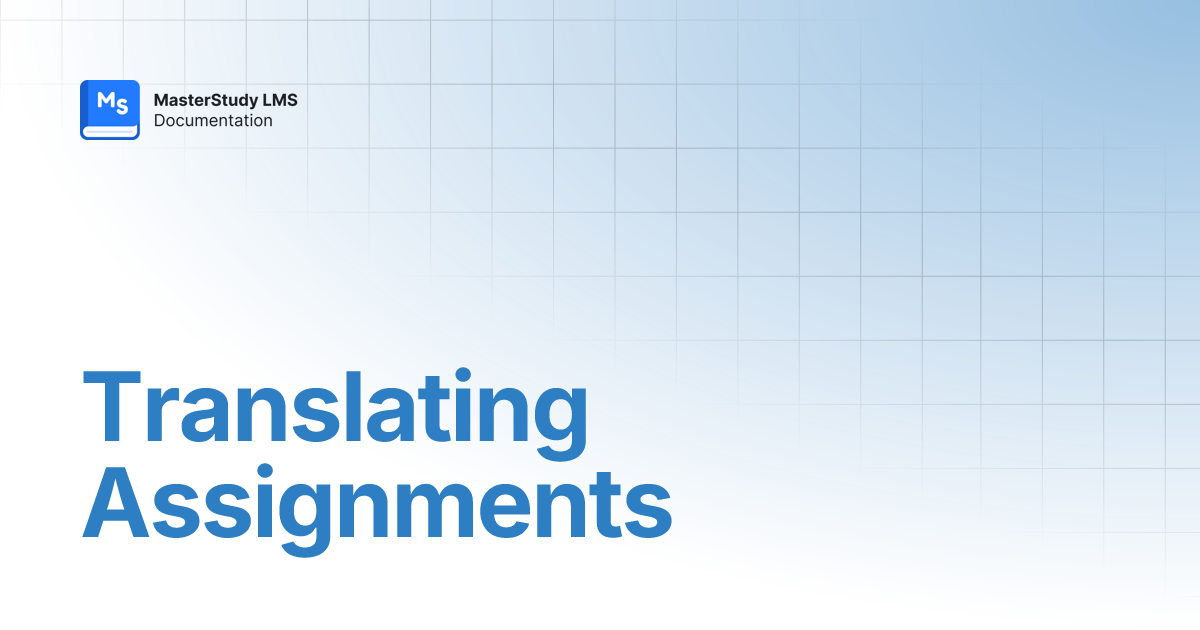 Translating Assignments | MasterStudy LMS Pro Plus | StylemixThemes Docs