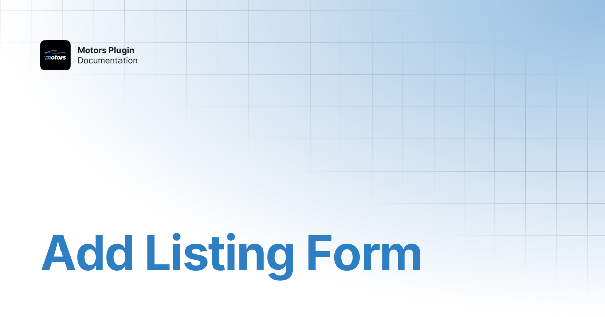 Add Listing Form | StylemixThemes Docs