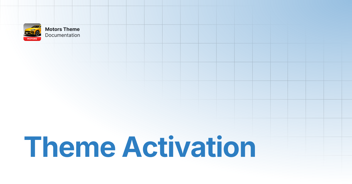 Theme Activation | StylemixThemes Docs