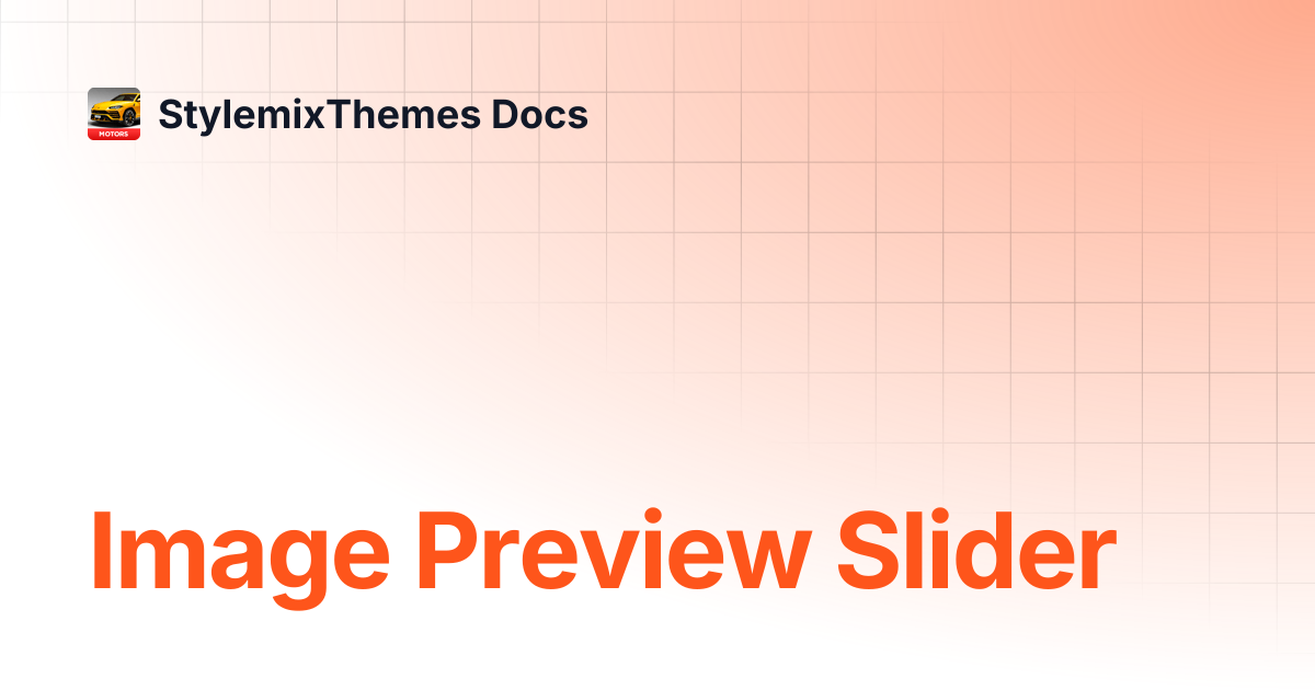 Image Preview Slider | Motors Theme Documentation | StylemixThemes Docs